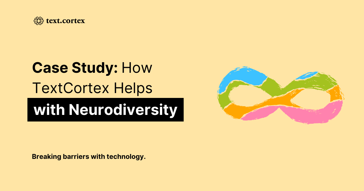 How TextCortex Can Support Neurodivergent Employees